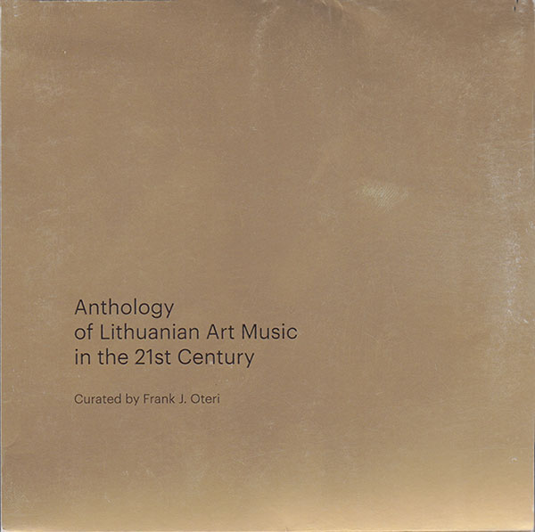 curated by Frank J. Oteri – Anthology of Lithuanian Art Music in the ...